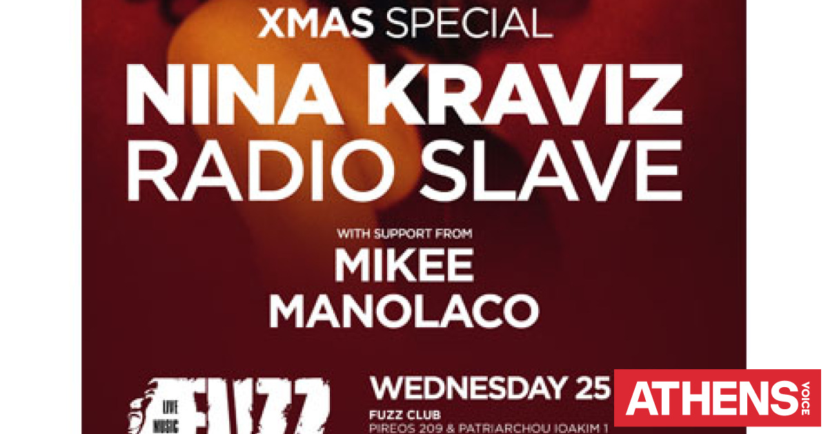 Nina Kravitz-Radio Slave-Mikee-Manolaco live στο Fuzz Club | Athens Voice